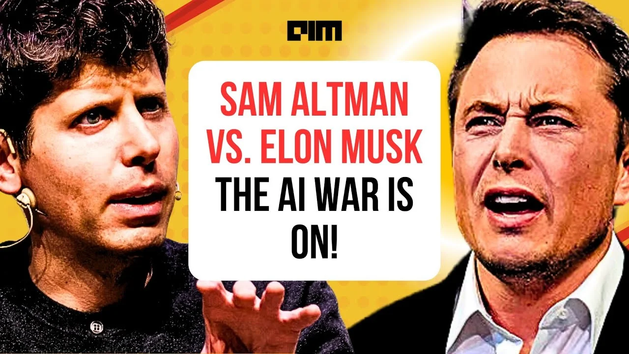 Sam Altman vs. Elon Musk – The AI War is On! | Analytics India Magazine