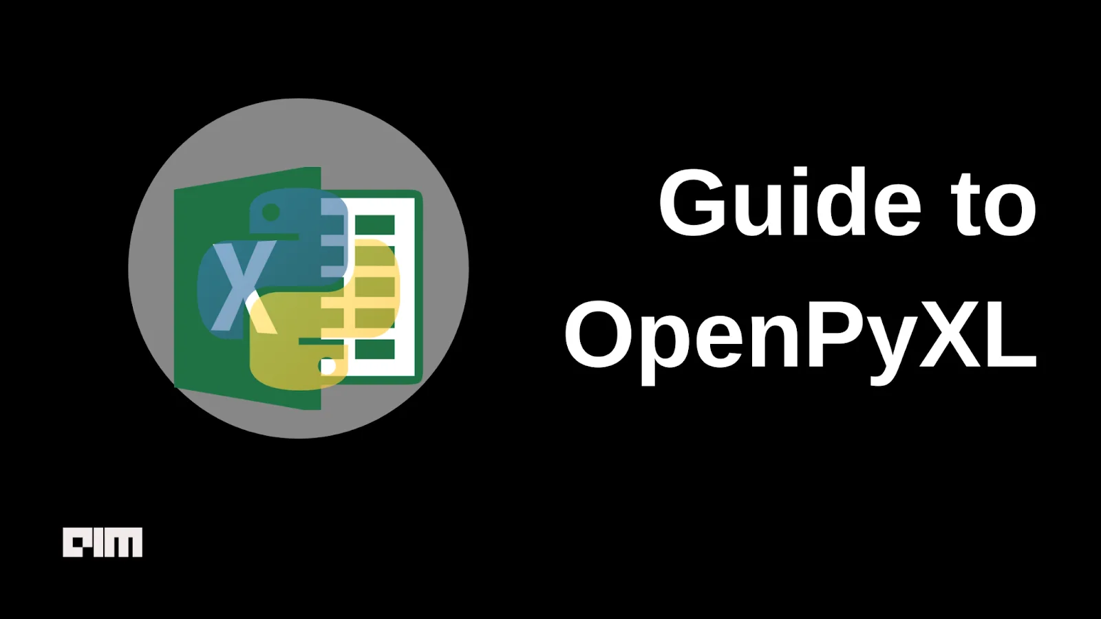 Guide To OpenPyXL: A Python Module For Excel | Analytics India Magazine