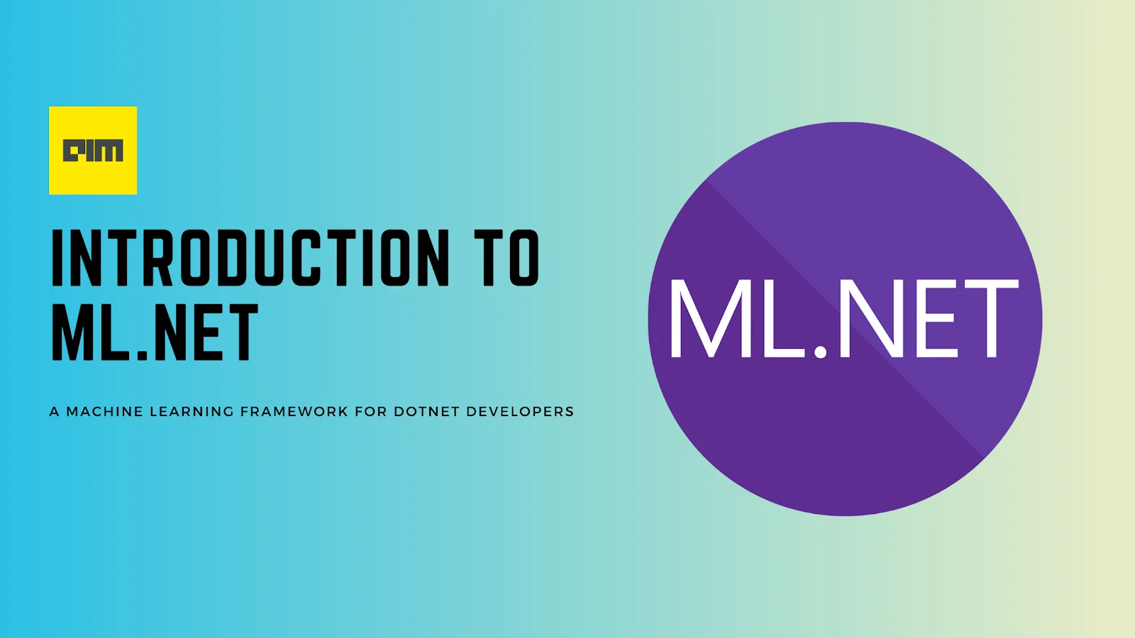 Introduction To ML.NET - An ML Framework For DOTNET Developers ...