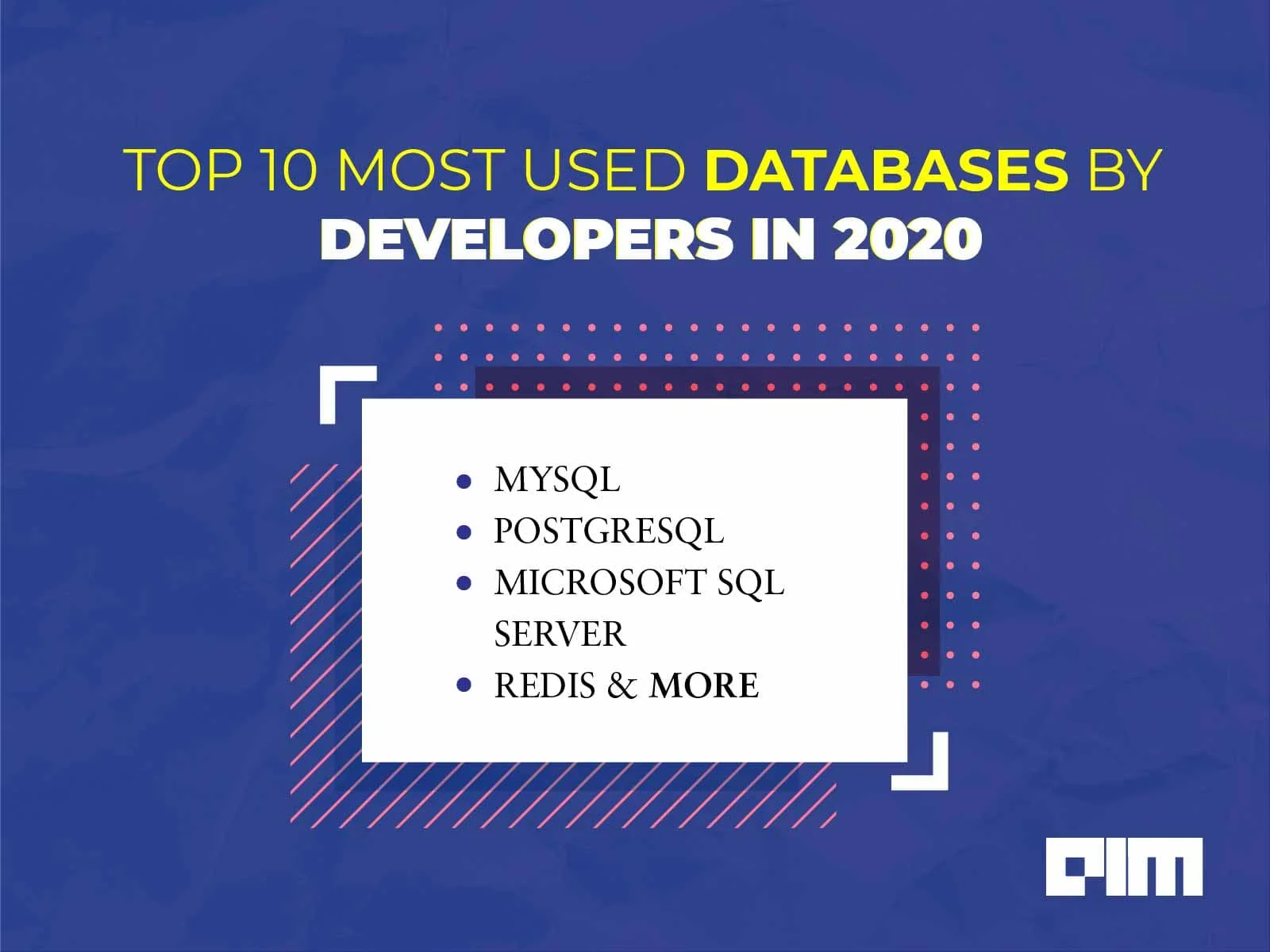 What Are the Most Used Databases by Developers in 2020? | Analytics ...