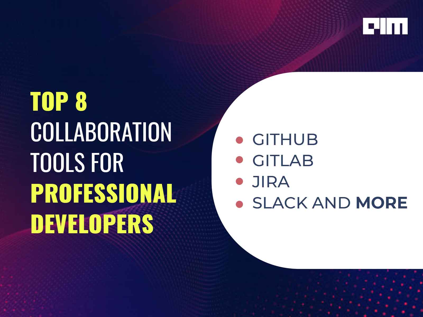 Top 8 Collaboration Tools That Developers Must Know | Analytics India ...