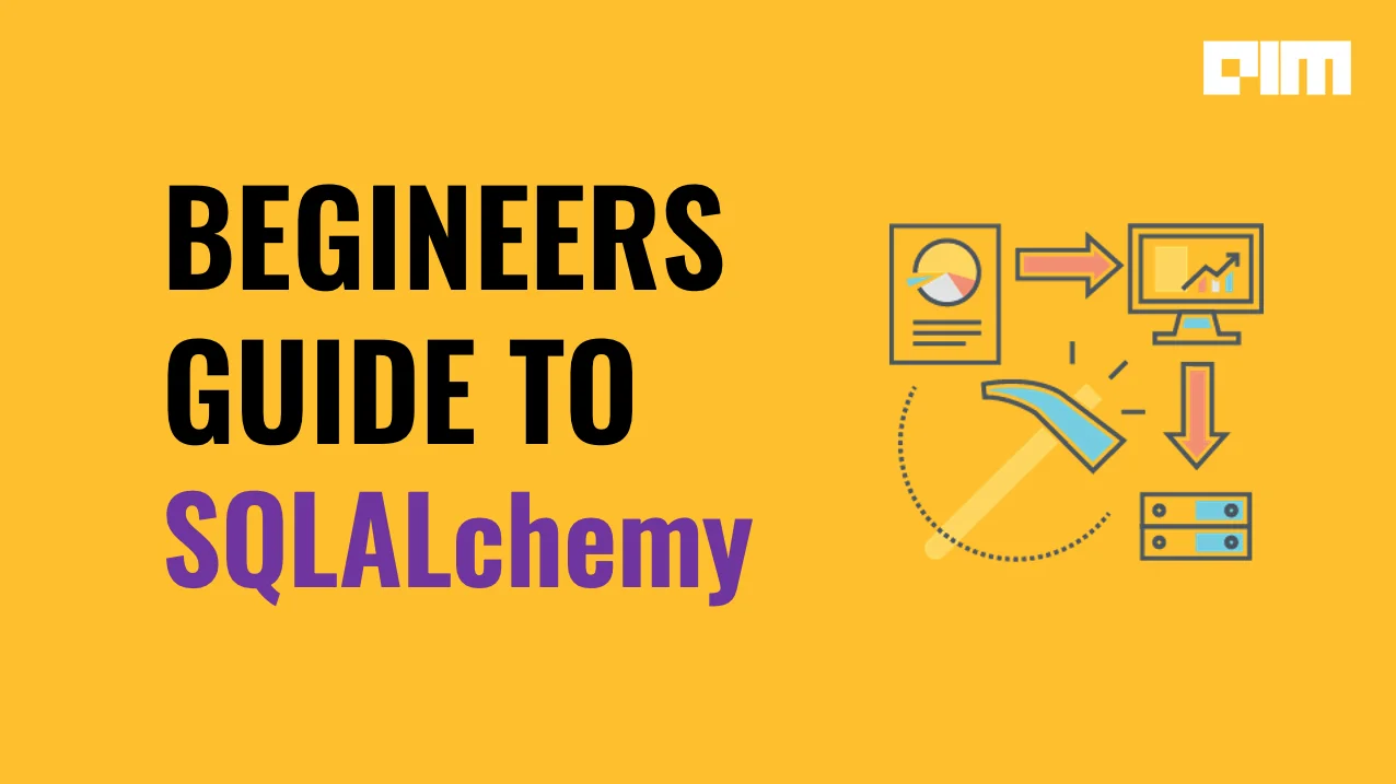 Beginners Guide to SQLALchemy In Python For Database Operations ...