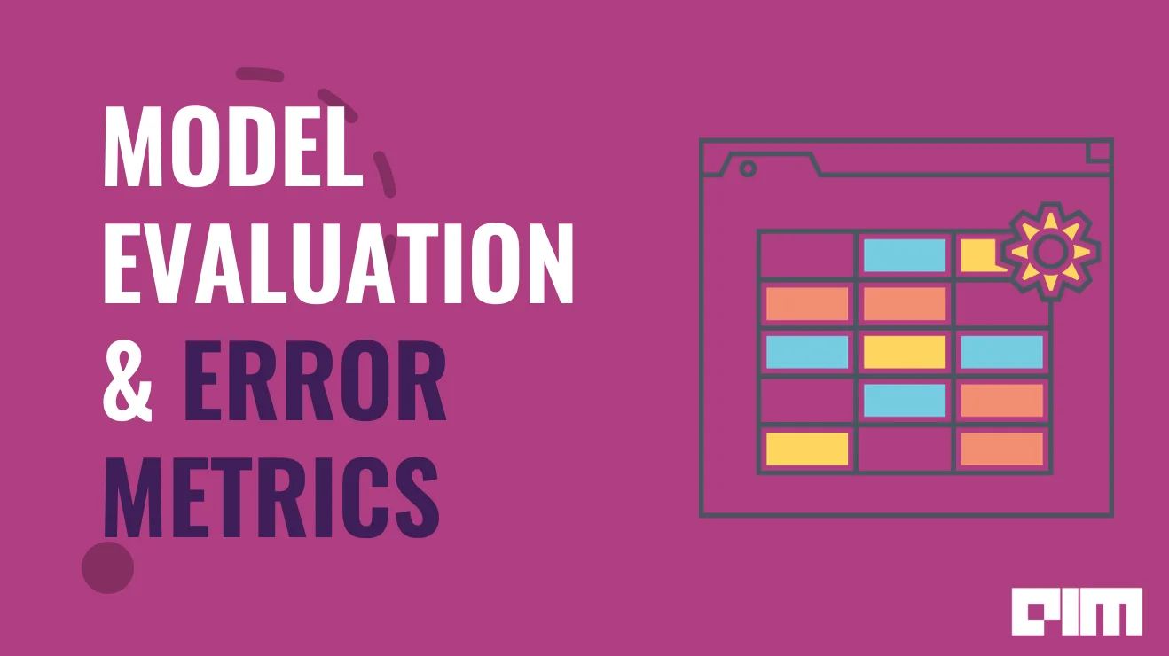 How to Evaluate Machine Learning Models Effectively? | Analytics India ...