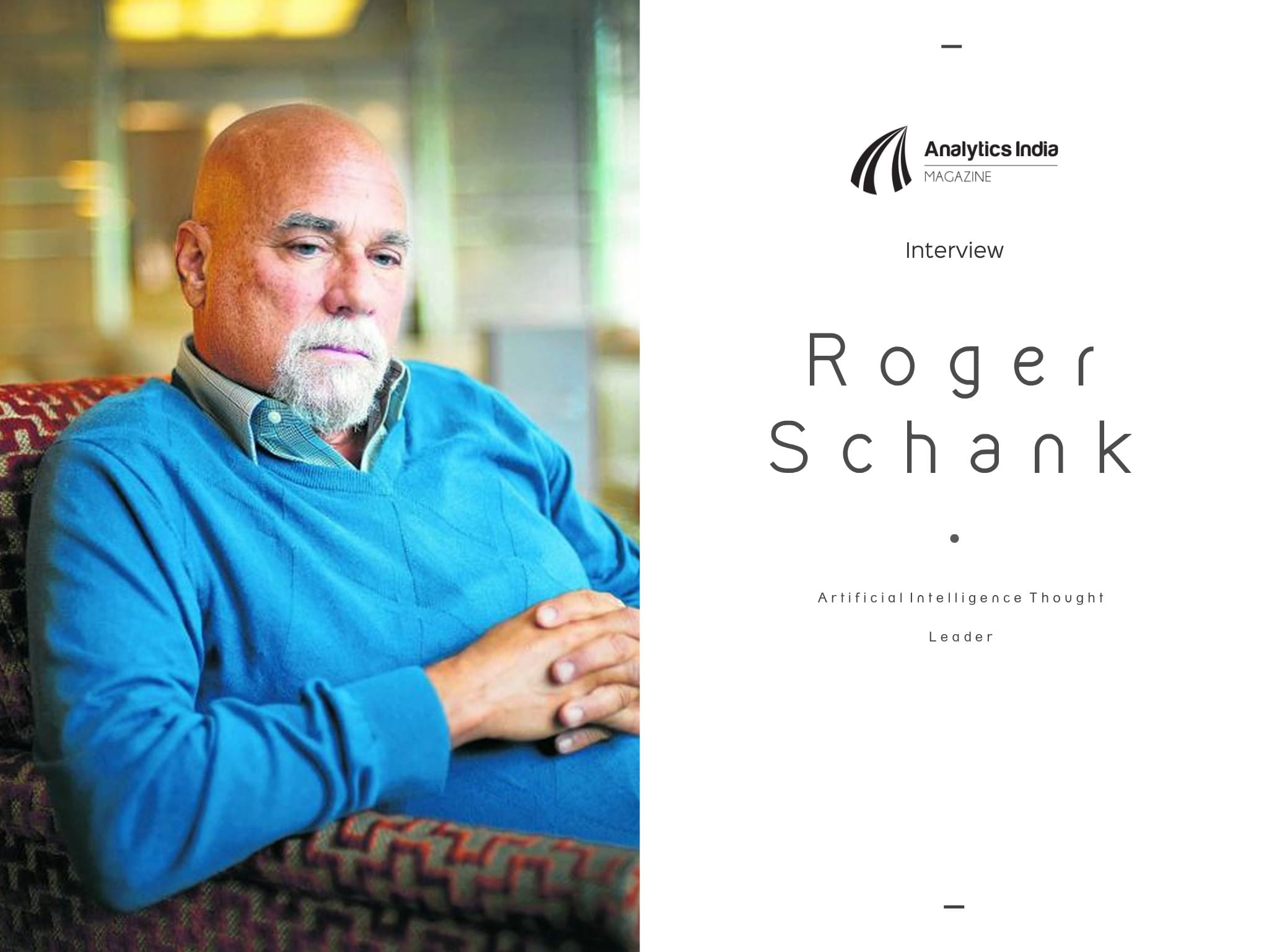 What Insights Did Roger Schank Share on AI? | Analytics India Magazine